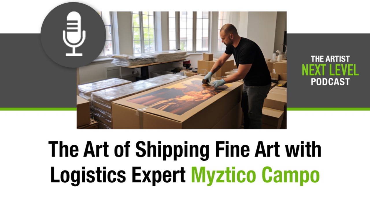 The Art of Shipping Fine Art with Logistics Expert Myztico Campo