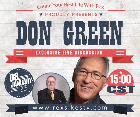 Napoleon Hill Foundation Don Green LIVE on Rex's Show Today!