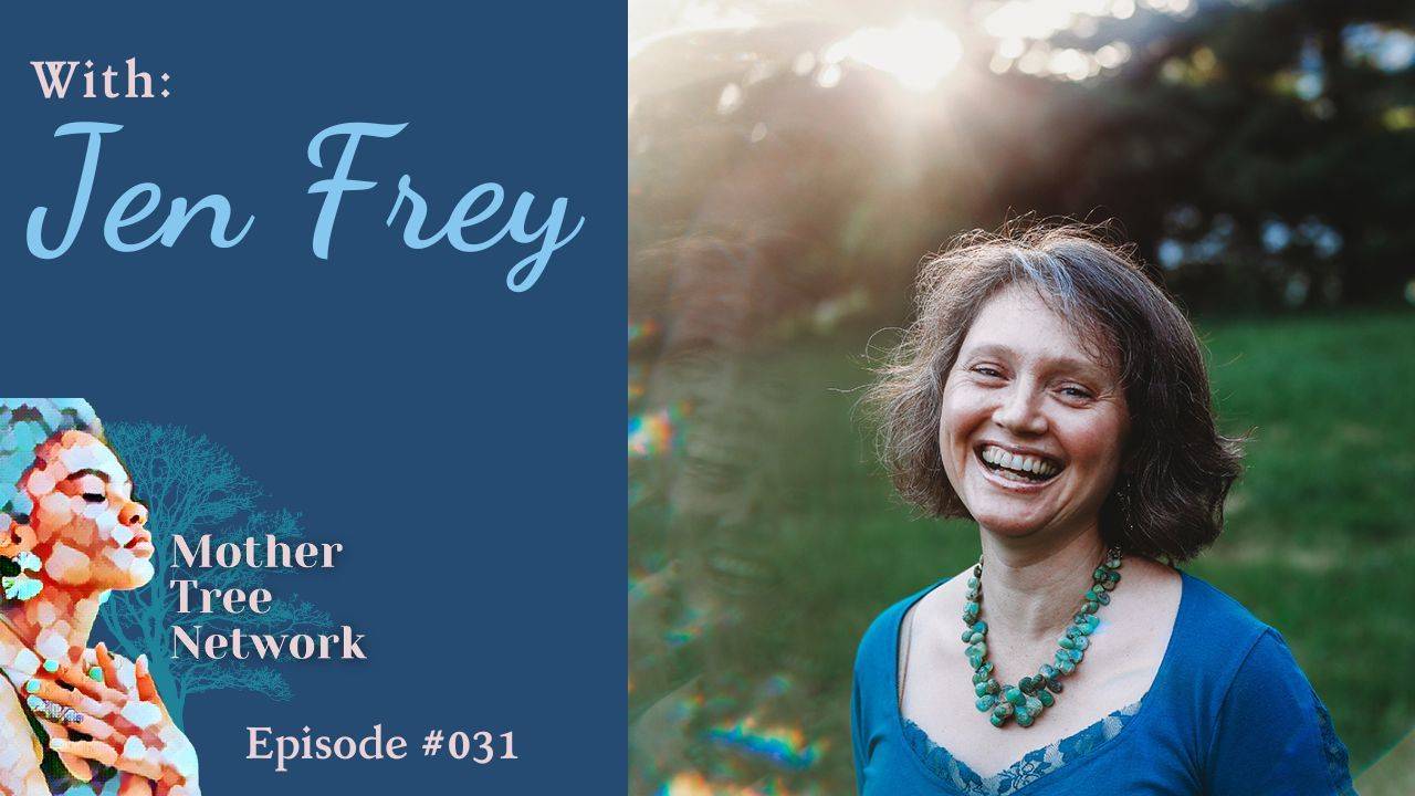 Plants Want to Communicate With Us with Jen Frey | Mother Tree Network