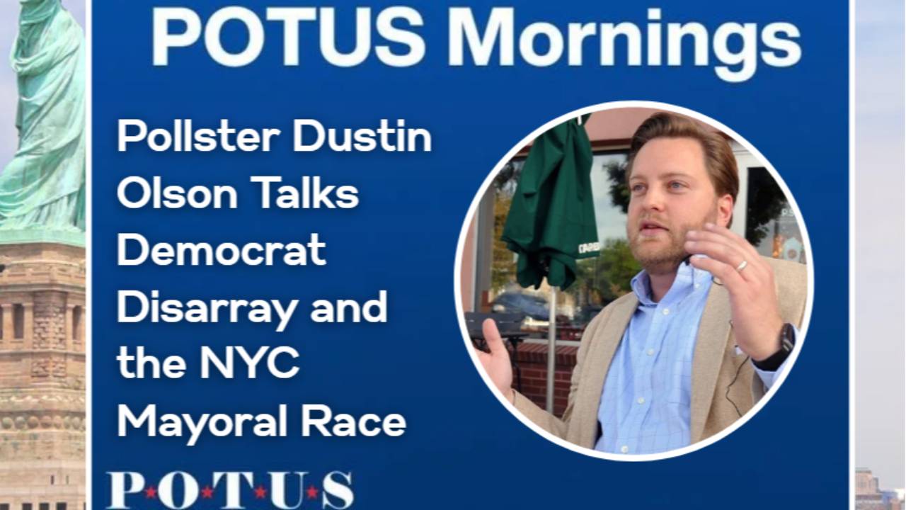 POTUS Mornings: Olson Talks NYC Mayoral Race & Crime Concerns