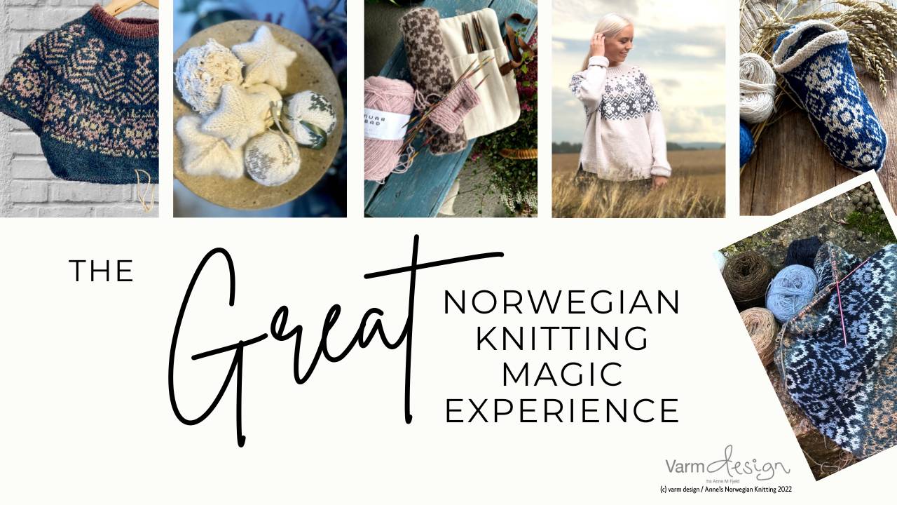 Magical Knitting - the Norwegian way