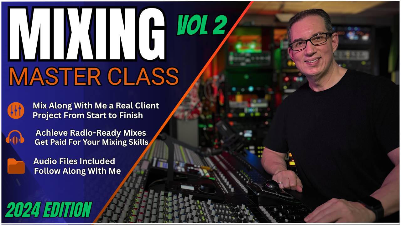 Mixing Master Class Volume 2