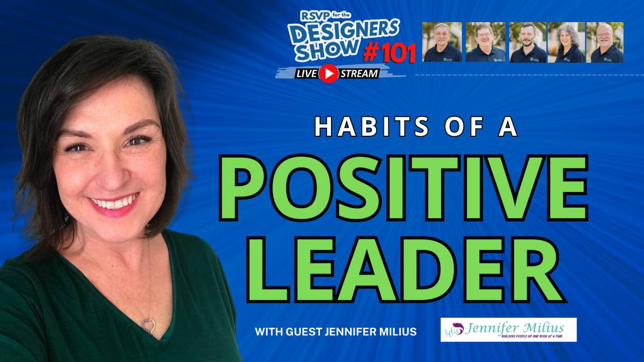 Habits of a Positive Leader with Jennifer Milius