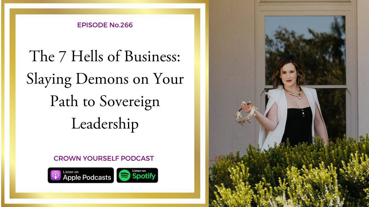 The 7 Hells of Business: Slaying Demons on Your Path to Leadership
