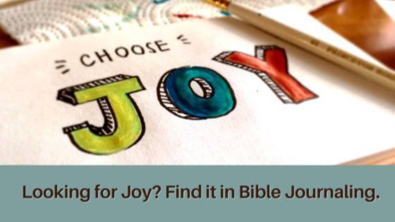 How to Find Joy Through Bible Journaling