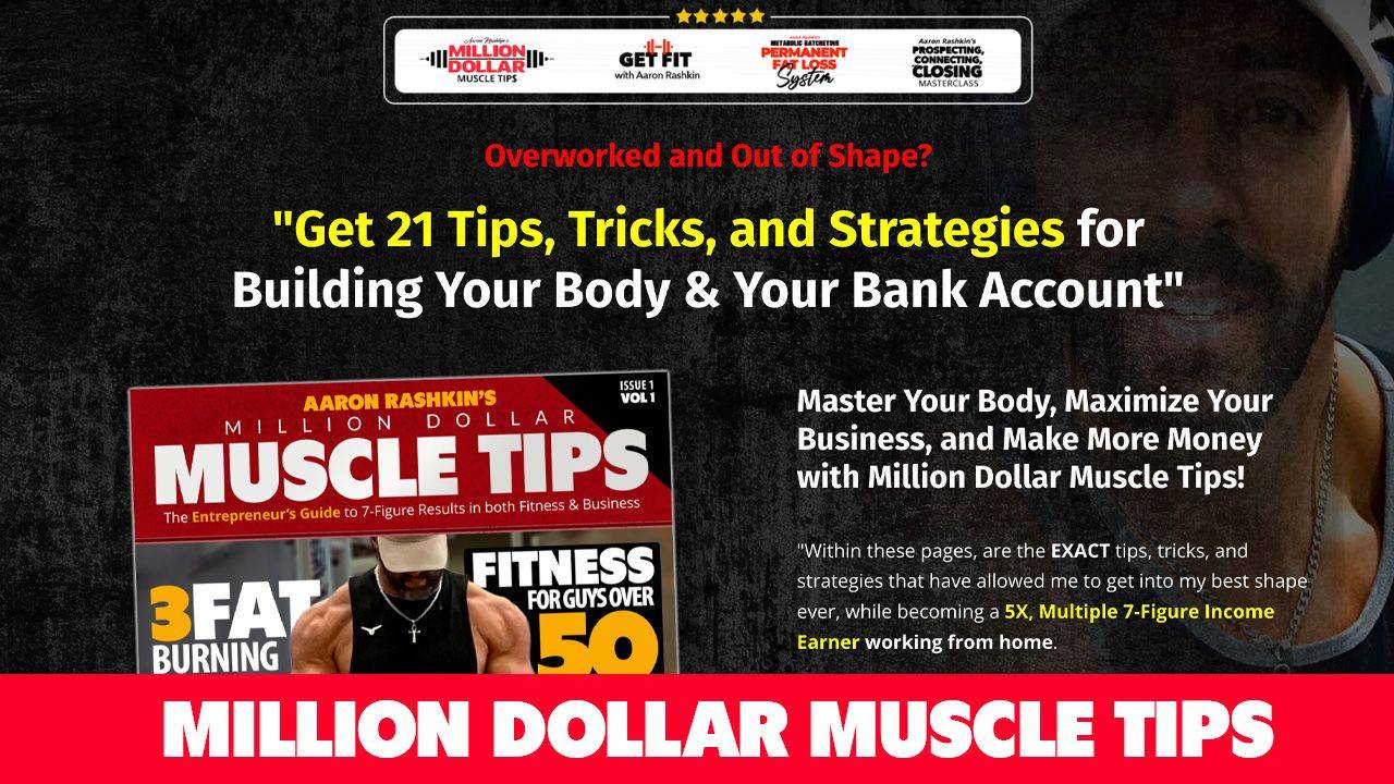 Milion Dollar Muscle Tips