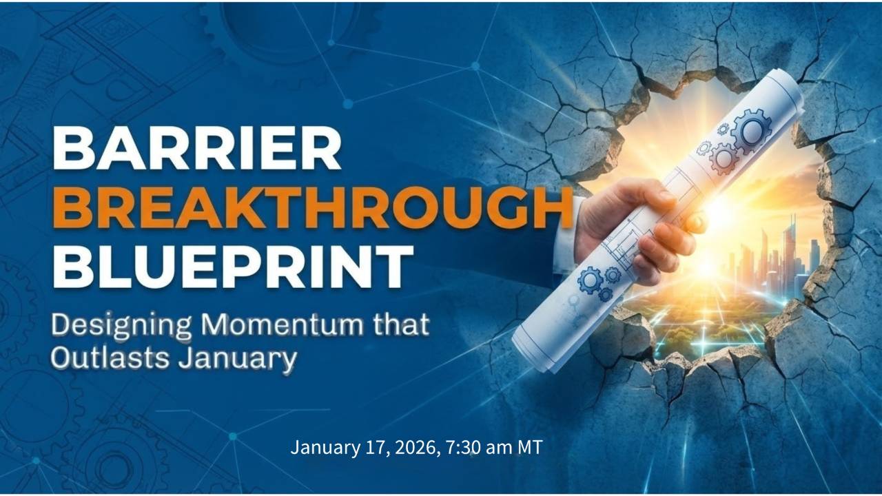 Part 2 Barrier Breakthrough Blueprint Workshop Jan 17, 2026 - Part 2