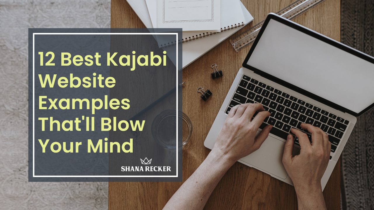 12 Best Kajabi Website Examples That'll Blow Your Mind