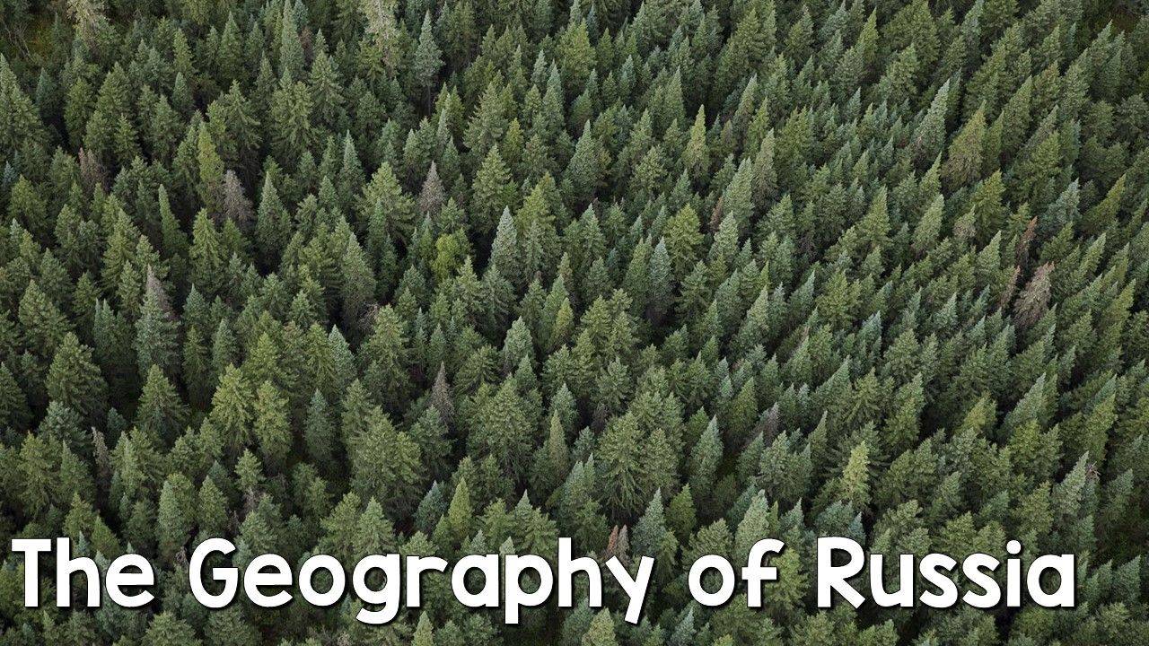 The Geography of Russia