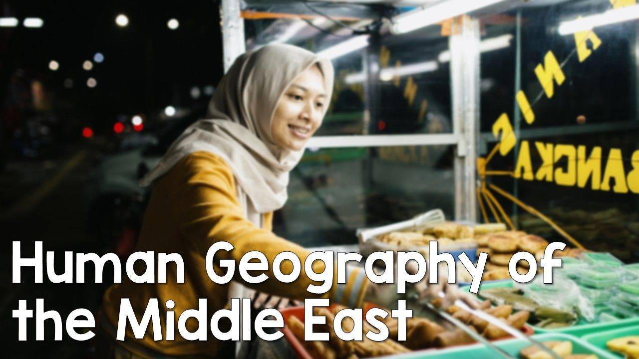 Human Geography of the Middle East