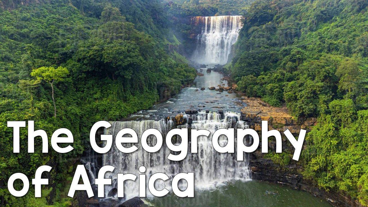 Podcast Lesson: The Geography and Culture of Africa