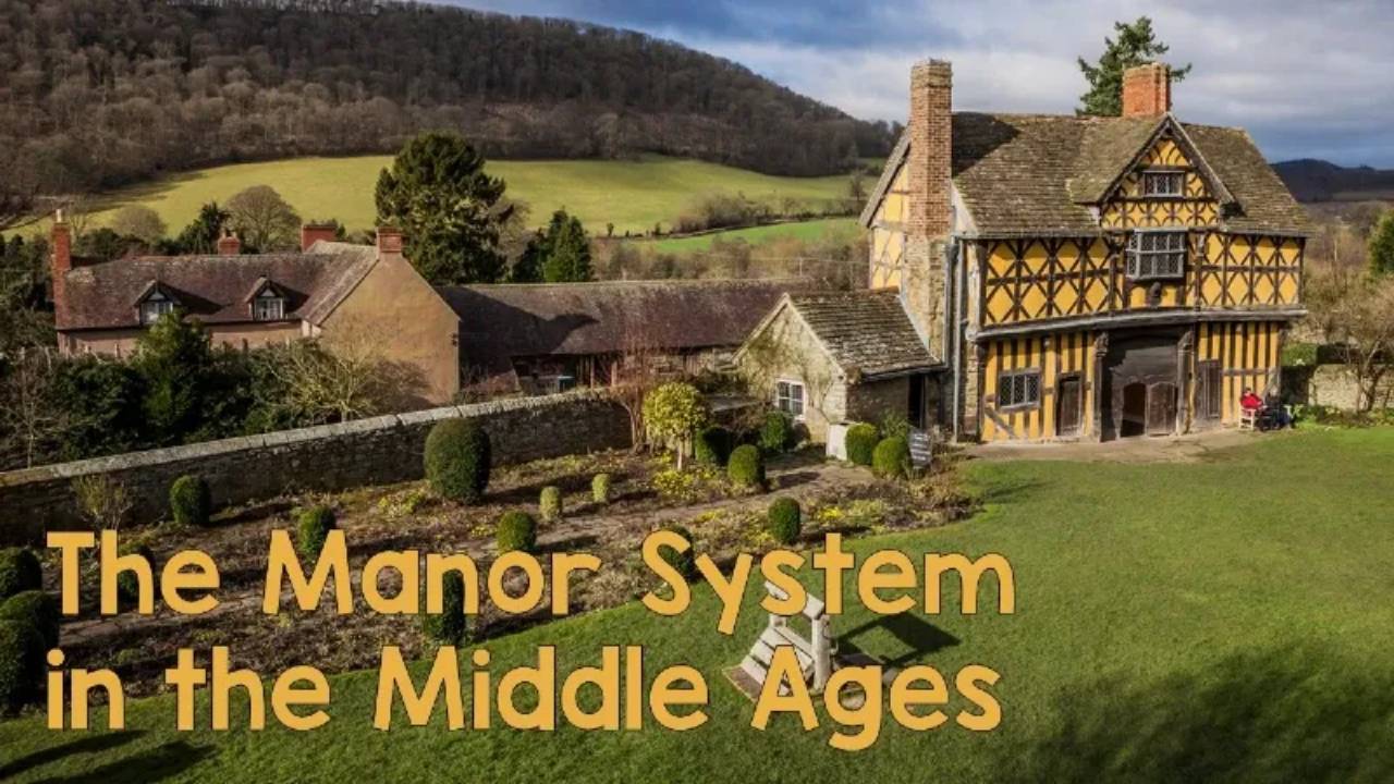 The Manor System In The Middle Ages The Manor System In The Middle Ages