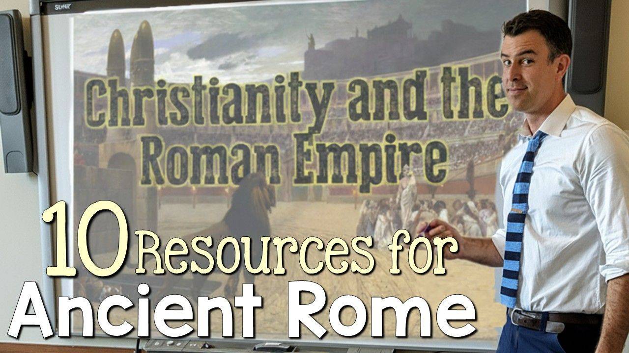 10 Awesome Ancient Rome Resources for Middle School & High School