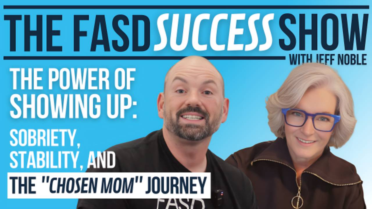 Ep 184: Laurie Anderson on FASD, Sobriety, and Being a "Chosen Mom"