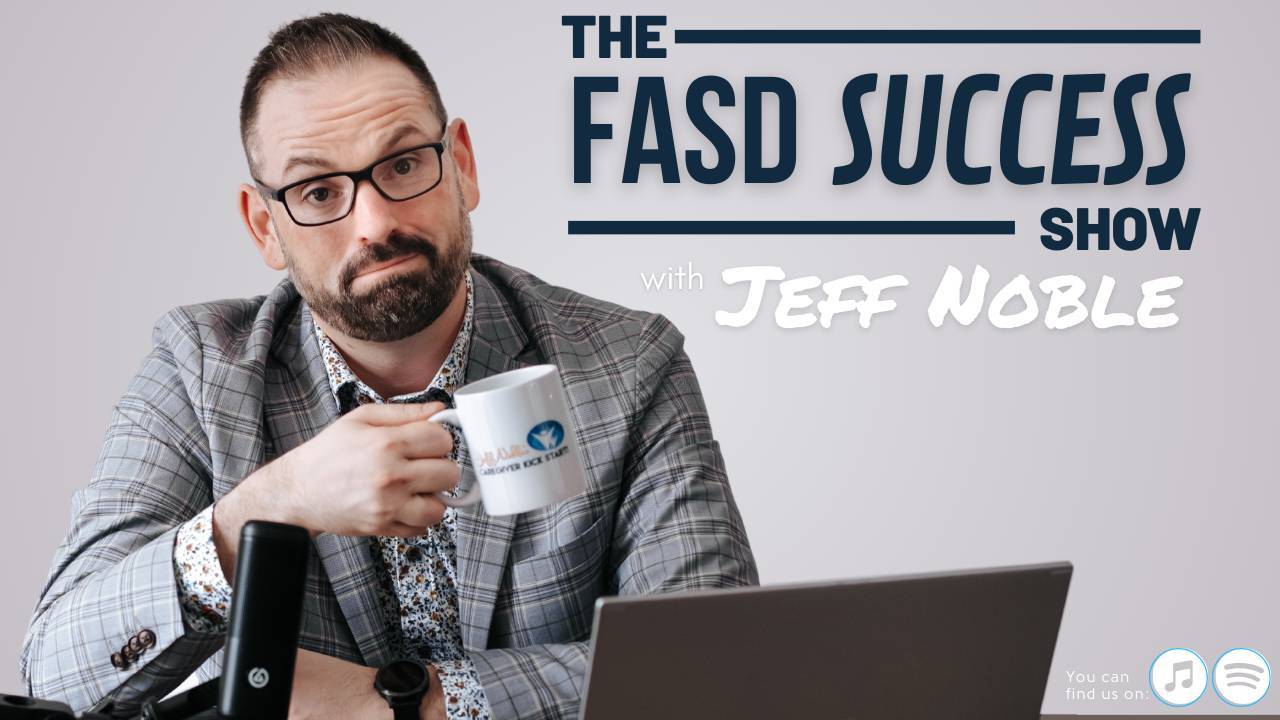 #144 How the FASD Brain Evolves and Why Your Efforts Matter
