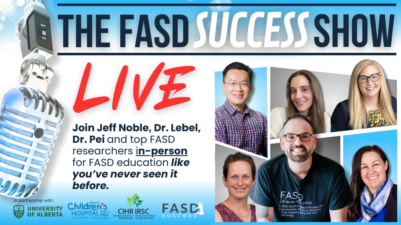 The FASD Success Show Live: Alberta 2025
