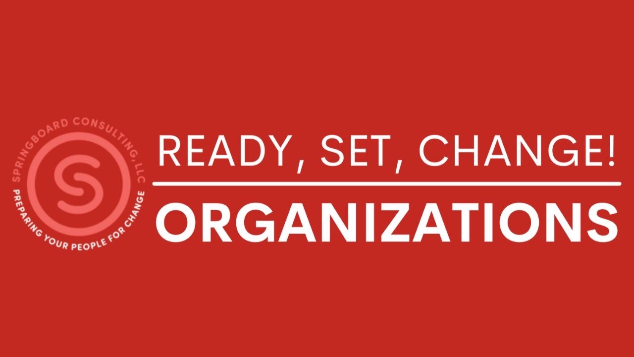 READY, Set, Change! Organizations