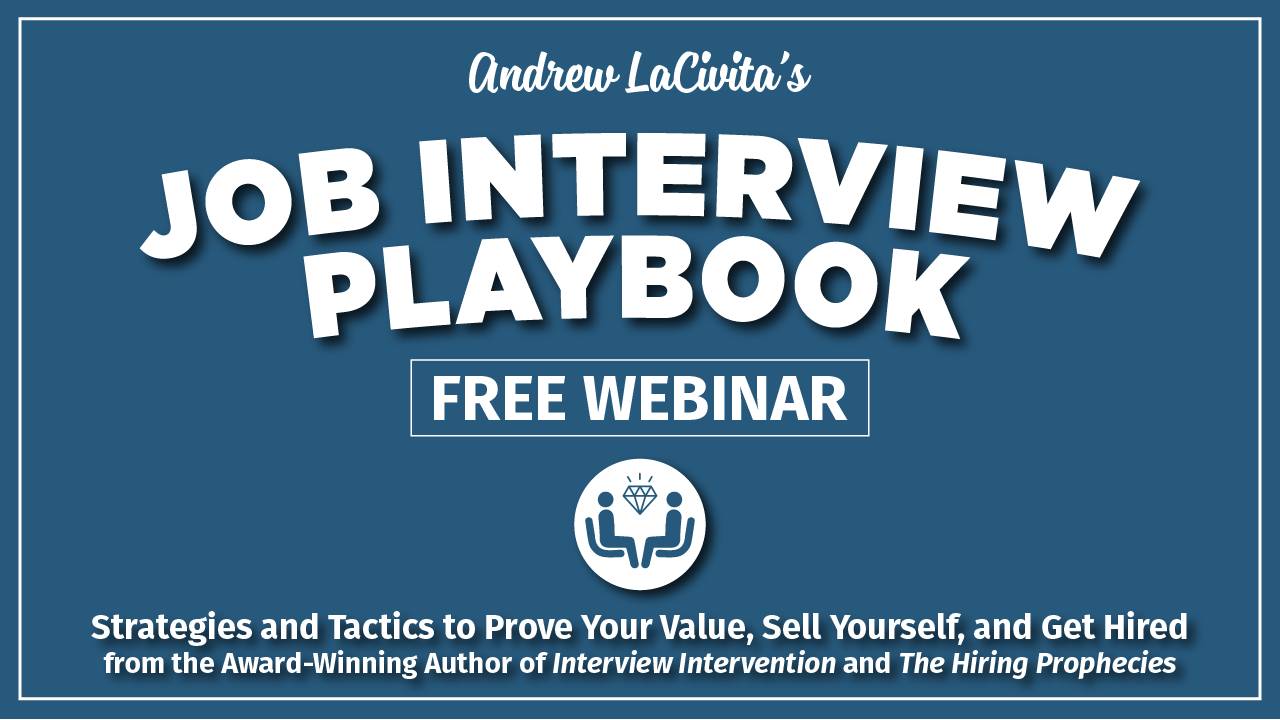 Job Interview Playbook Webinar with Andrew LaCivita
