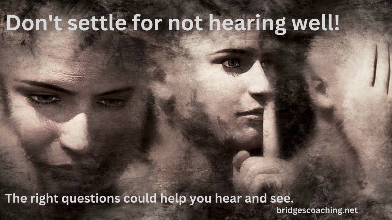 Don't settle for not hearing well or seeing what should come next!