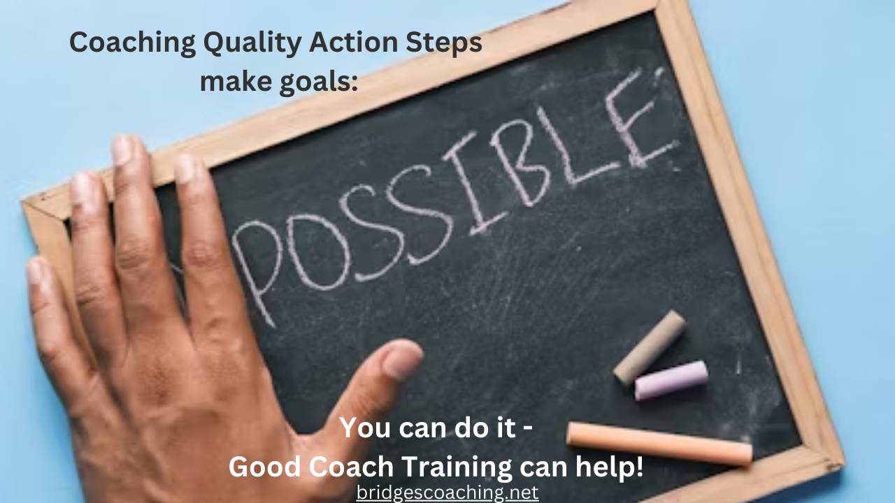 The right action steps make a world of difference. Think Goldilocks...