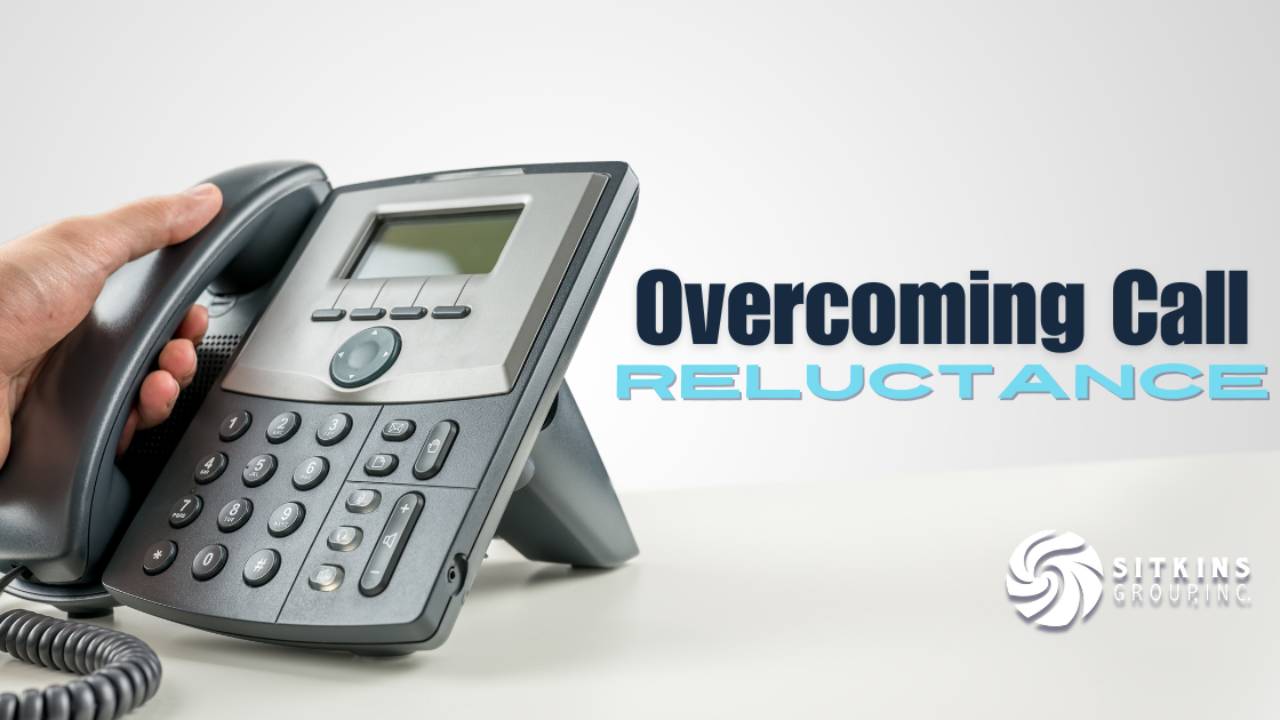 Overcoming Call Reluctance