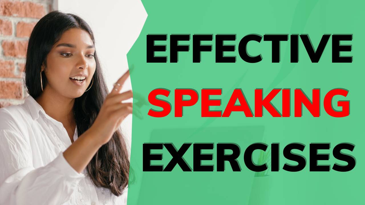 Effective Speaking Exercises to Improve Speaking Skills