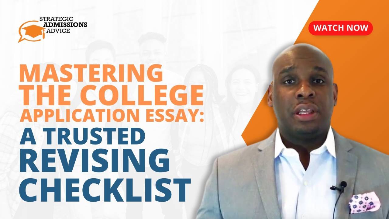 Mastering the College Application Essay: A Trusted Revising Checklist