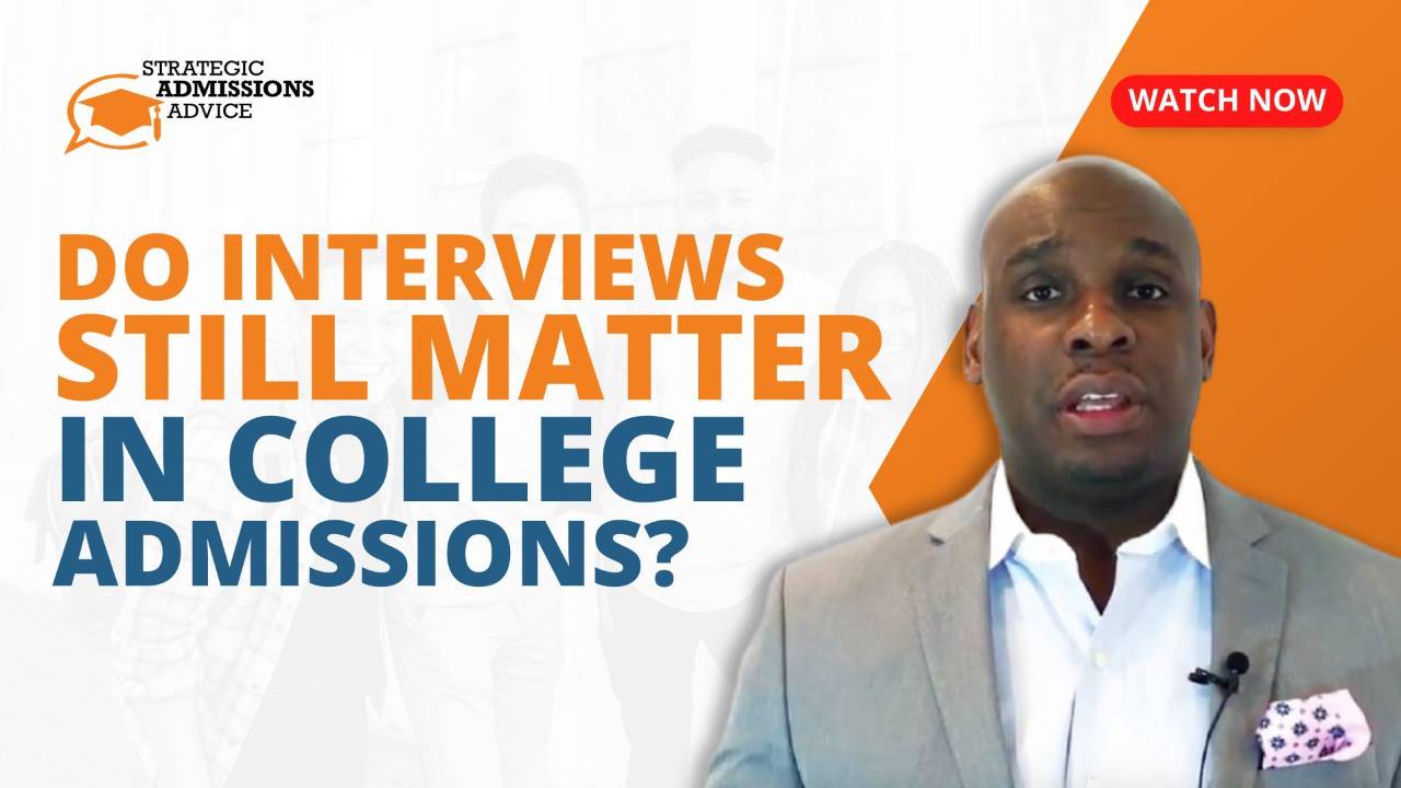 Do Interviews Still Matter in College Admissions?