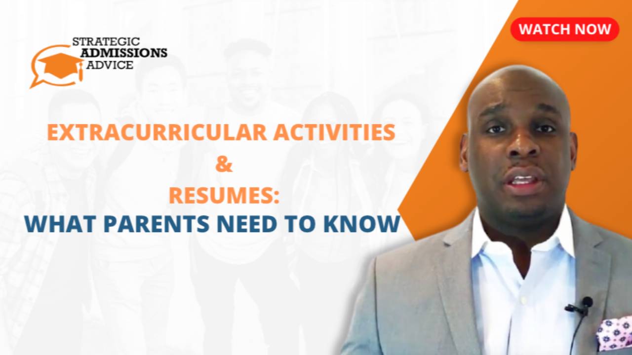 Extracurricular Activities & Resumes: What Parents Need to Know