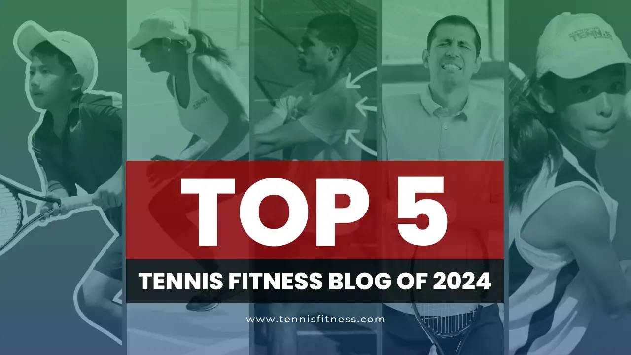 Top 5 Tennis Fitness Blogs of 2024 | Expert Tennis Tips
