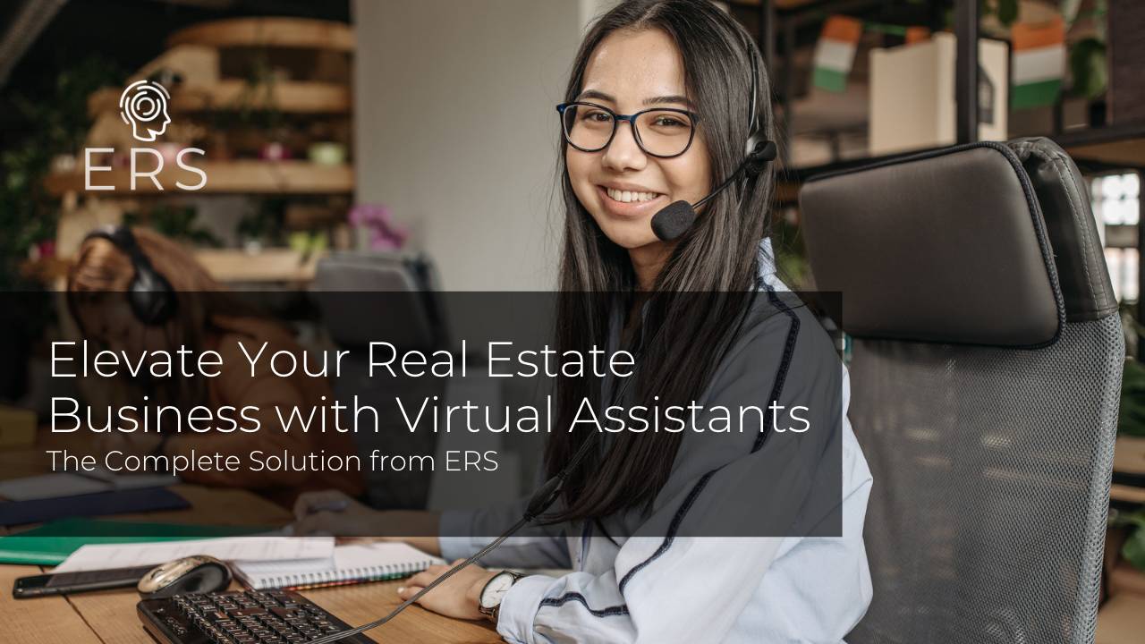 Elevate Your Real Estate Business with Virtual Assistants