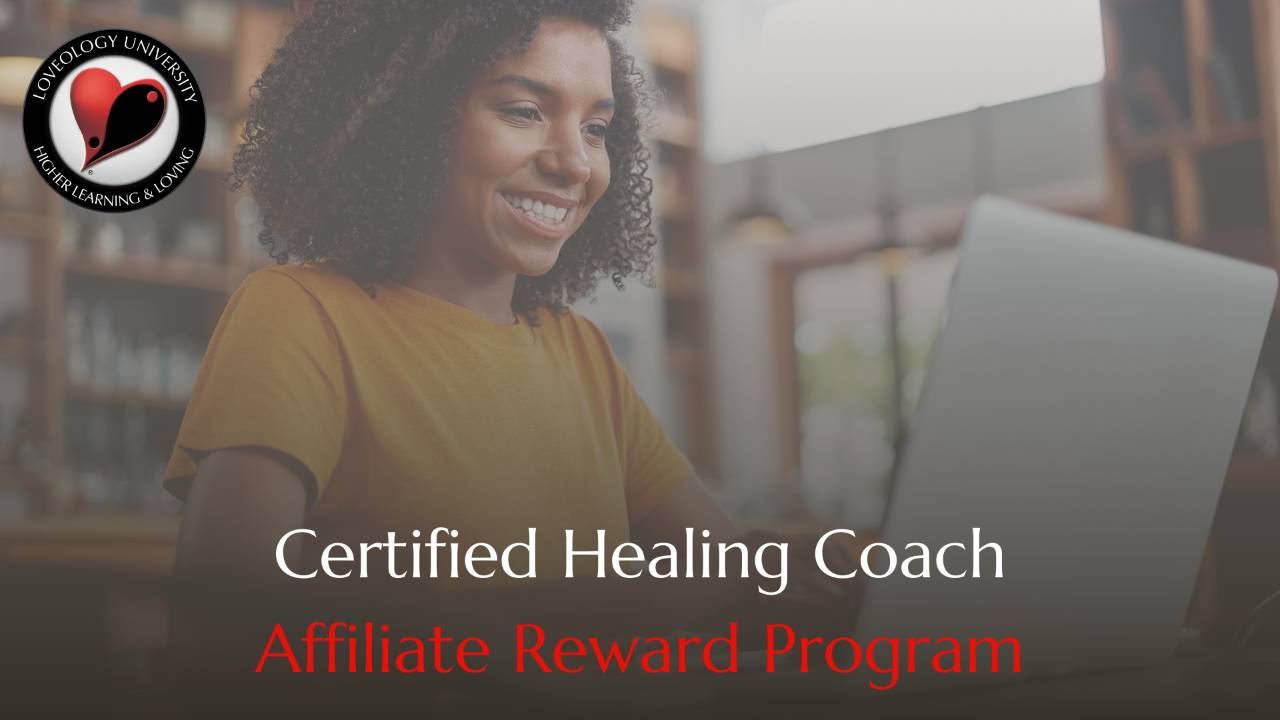 Certified Healing Coach Affiliate Reward Program