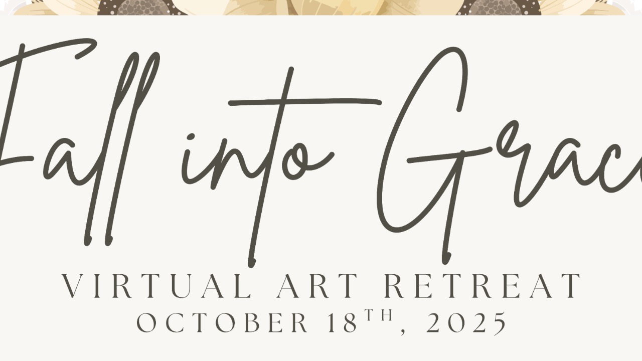 Fall Into Grace: Virtual Retreat