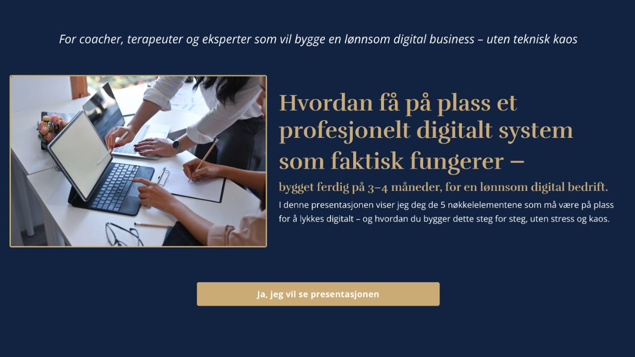 Hvordan få et komplett digitalt system på 3-4 måneder