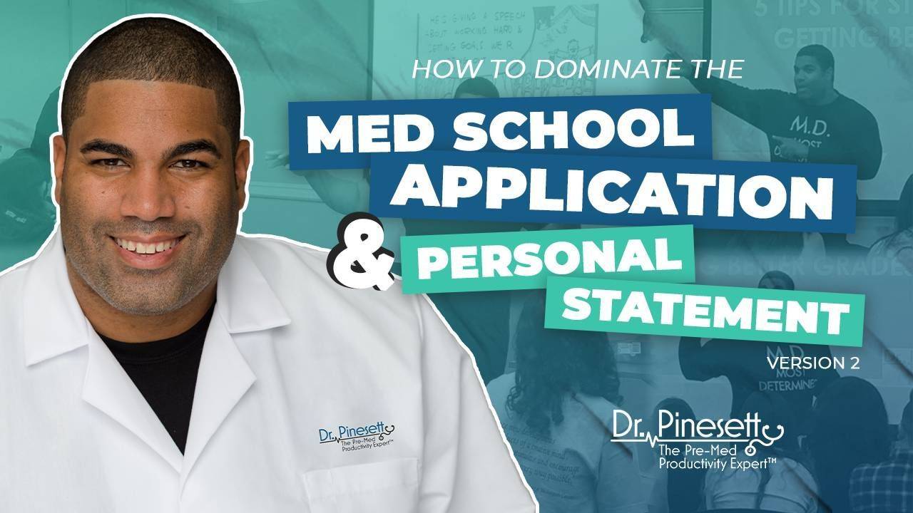 How to Dominate the Med School Application & Personal Statement