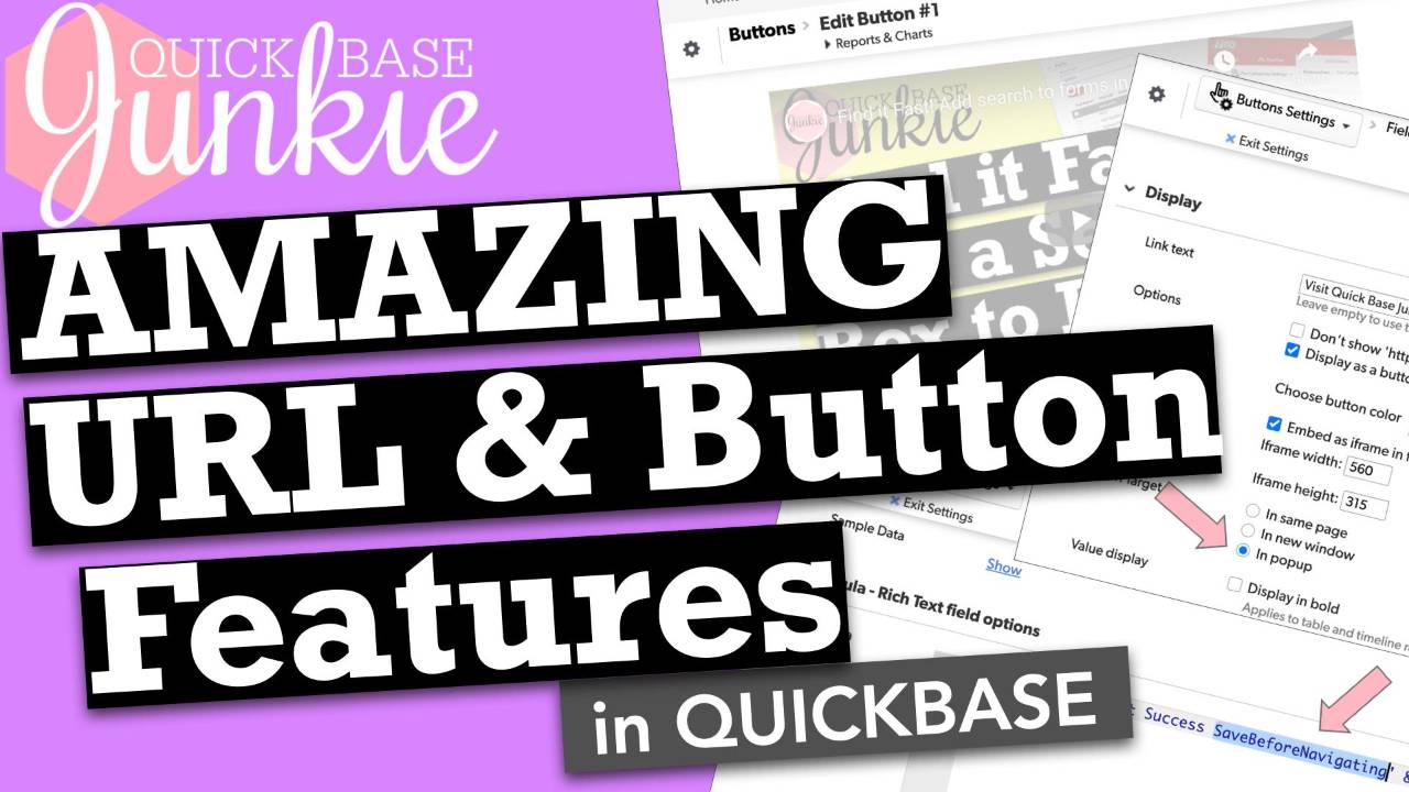 Add a popup, iframe, or 'save before' to URLs & buttons in Quickbase