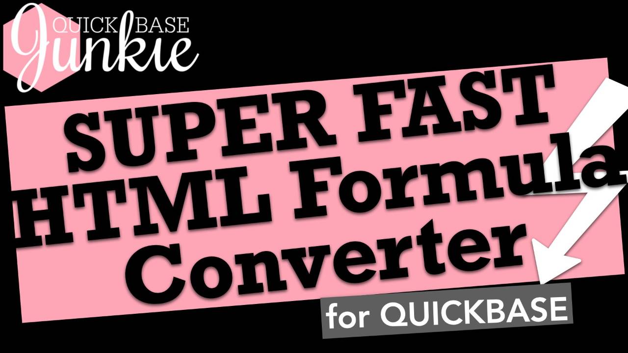 HTML Formula Converter | Quickbase Tool