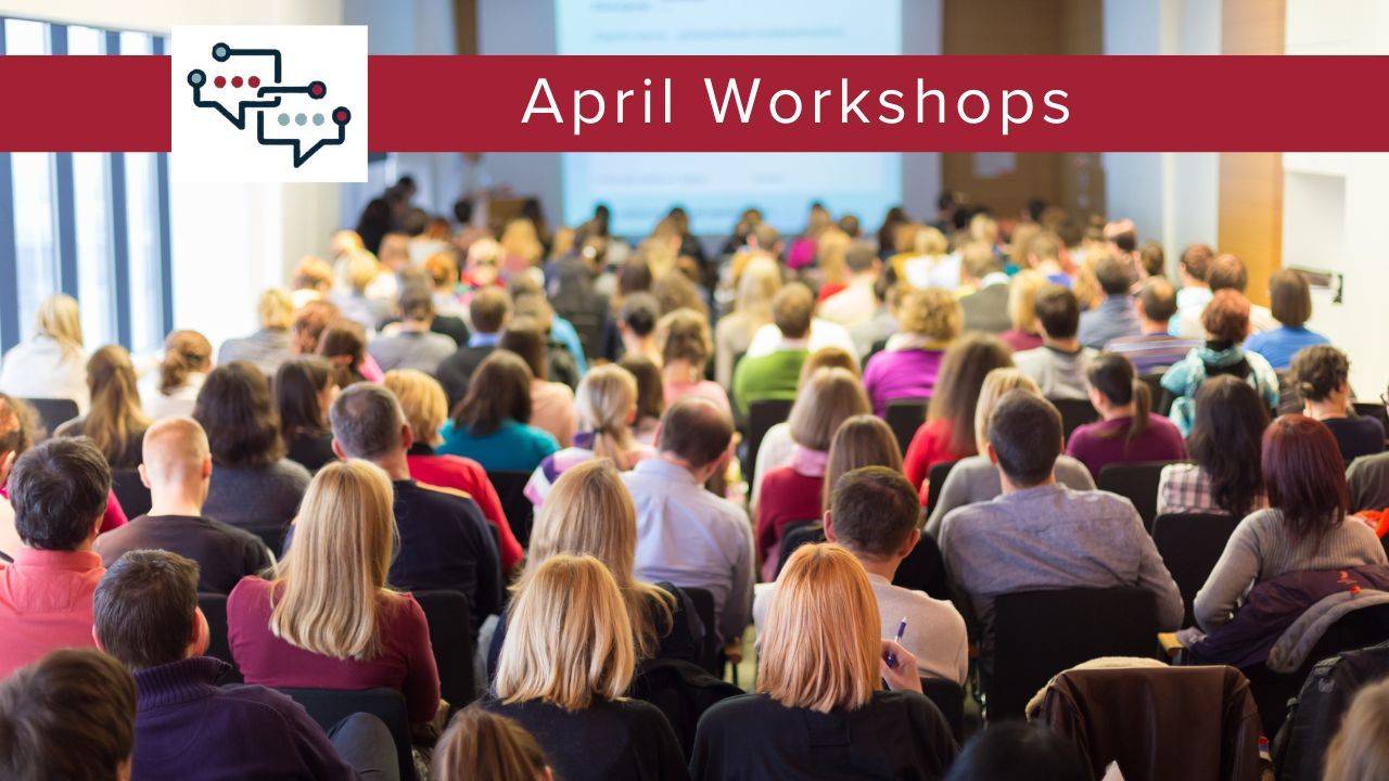 April Workshops 2024