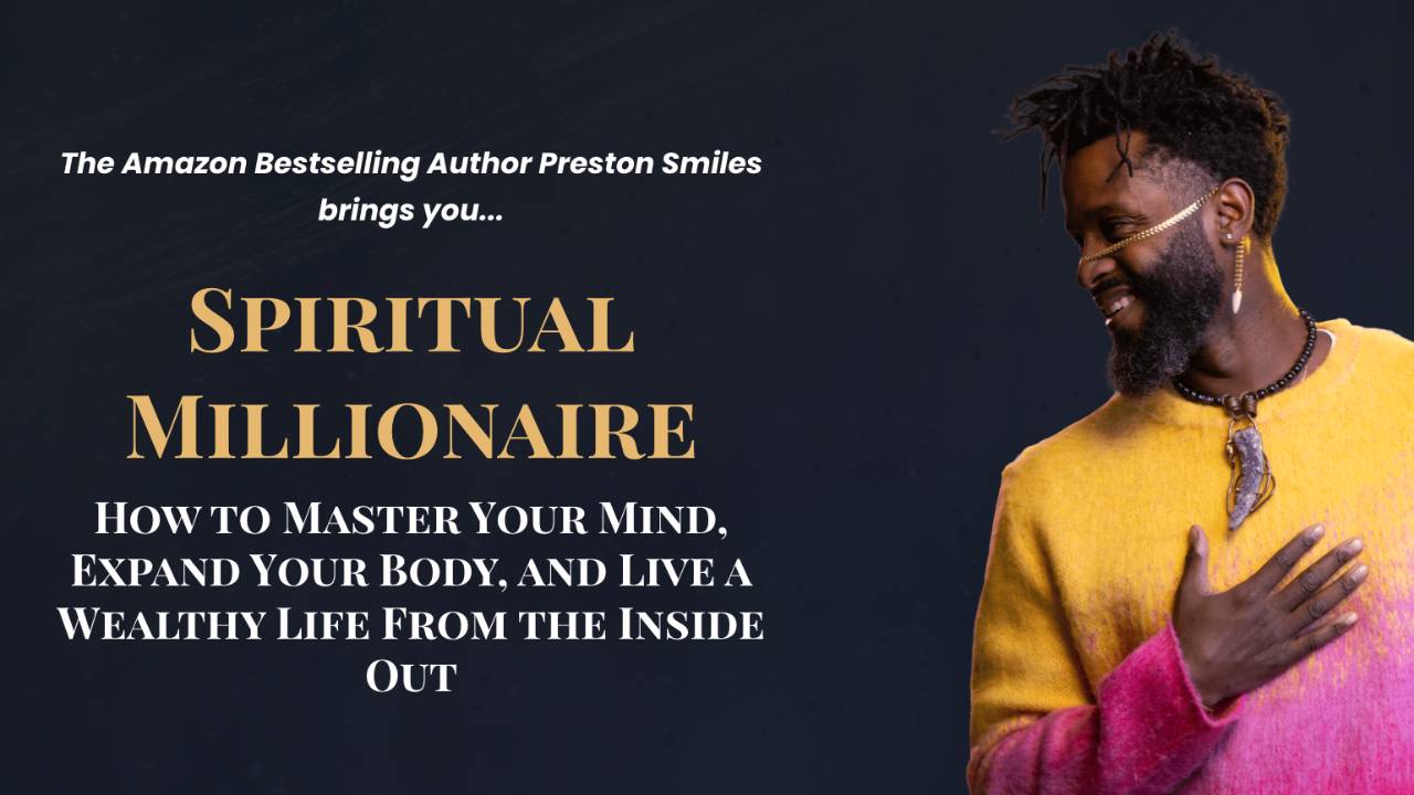 Buy Spiritual Millionaire by Preston Smiles + Unlock Free Bonuses