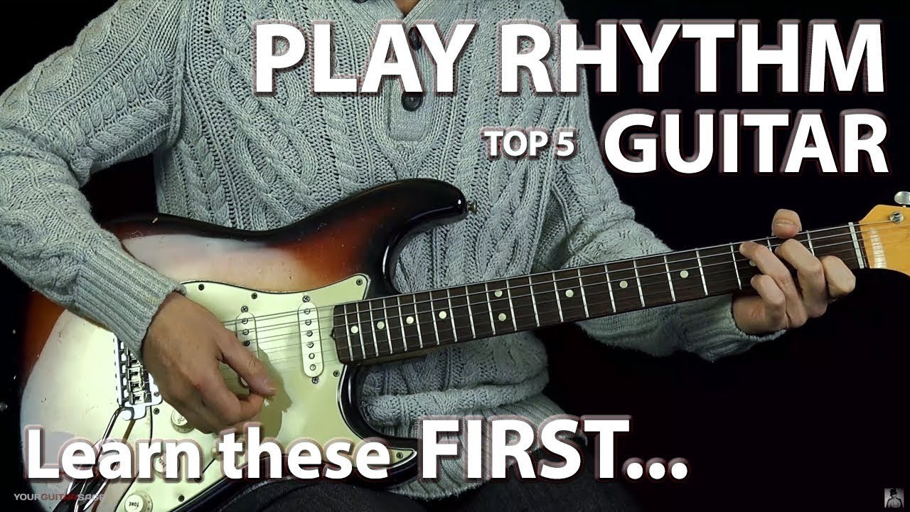 Top 5 Things You Should Know to Play Rhythm Guitar