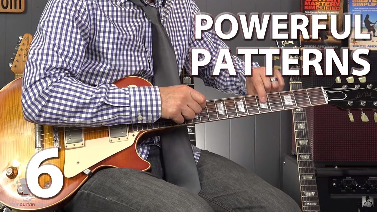 6 POWERFUL Patterns to Help YOU Dominate the Fretboard