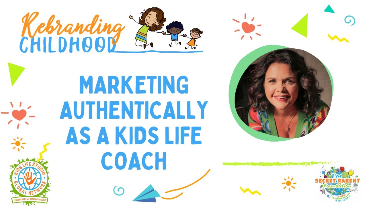 How to market yourself as a Kids Life Coach