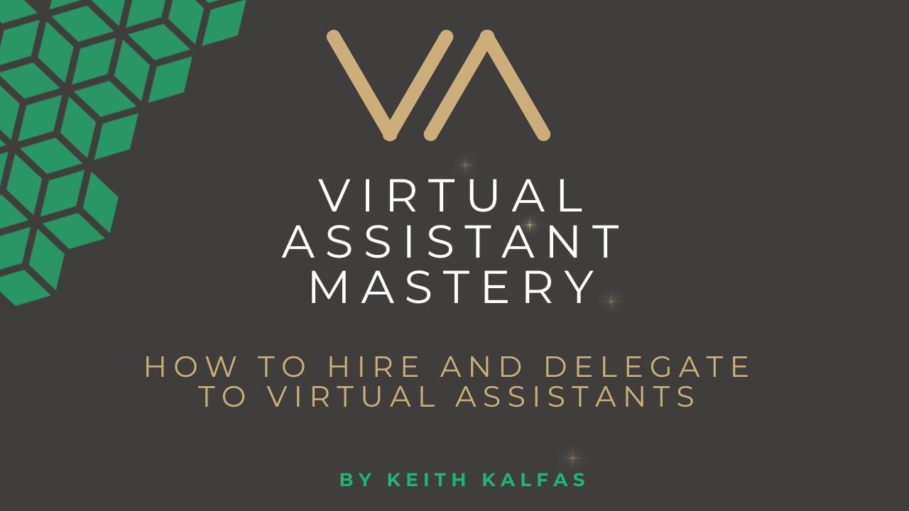 Virtual Assistant Mastery
