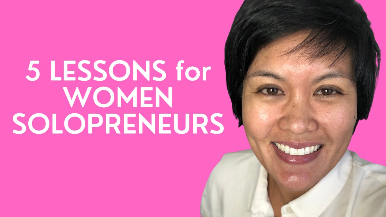 5 Lessons as a Mission-Driven Woman Solopreneur