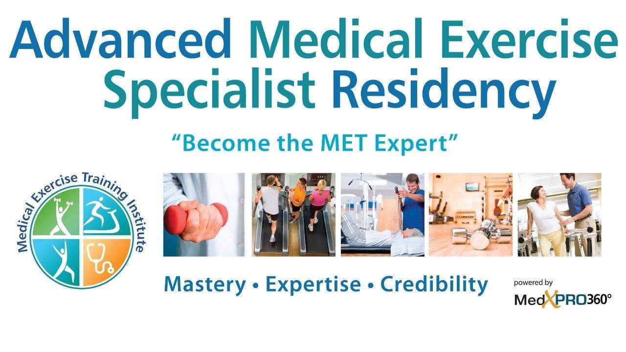 Advanced Medical Exercise Specialist Residency