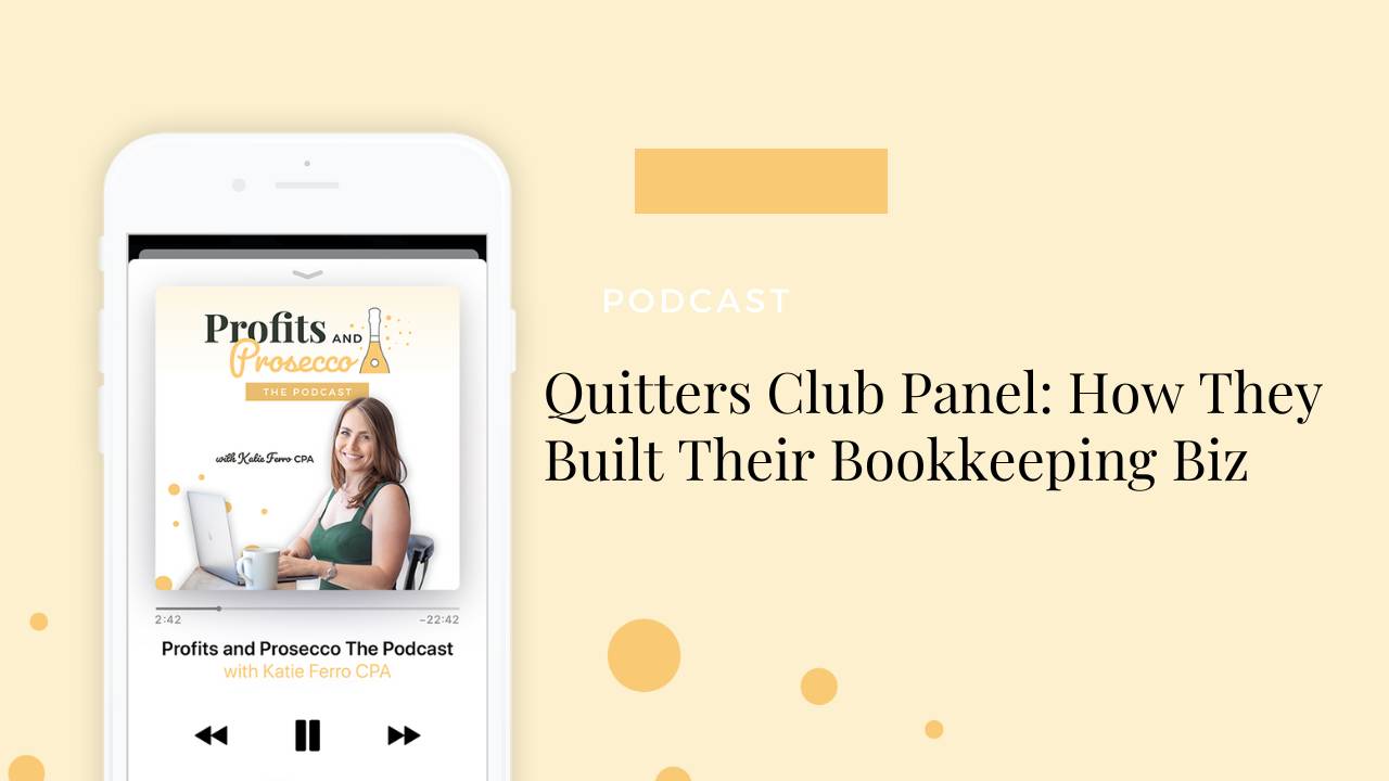 Day 2 - Quitters Club Panel: How They Built Their Bookkeeping Biz