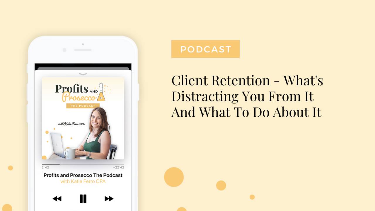 9 Things Distracting You From Retaining Clients
