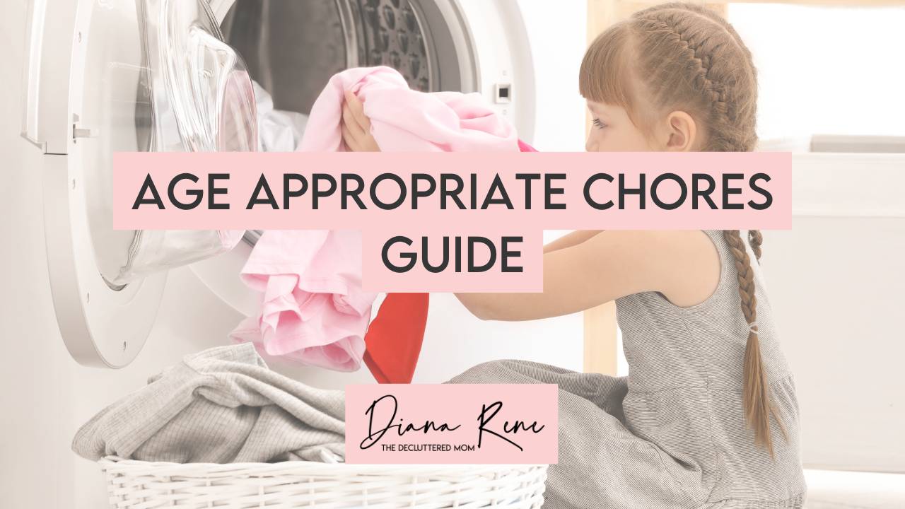 Age Appropriate Chores Guide