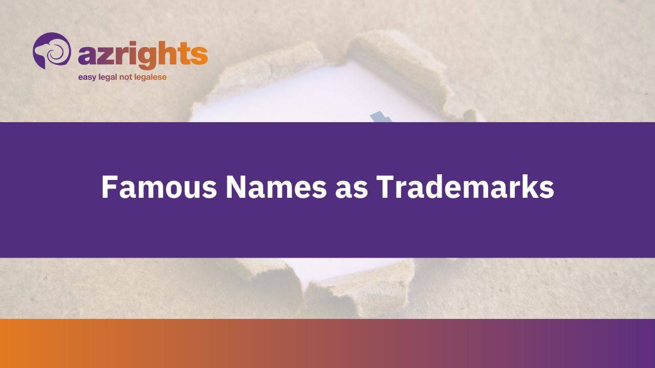 Famous Names as Trademarks