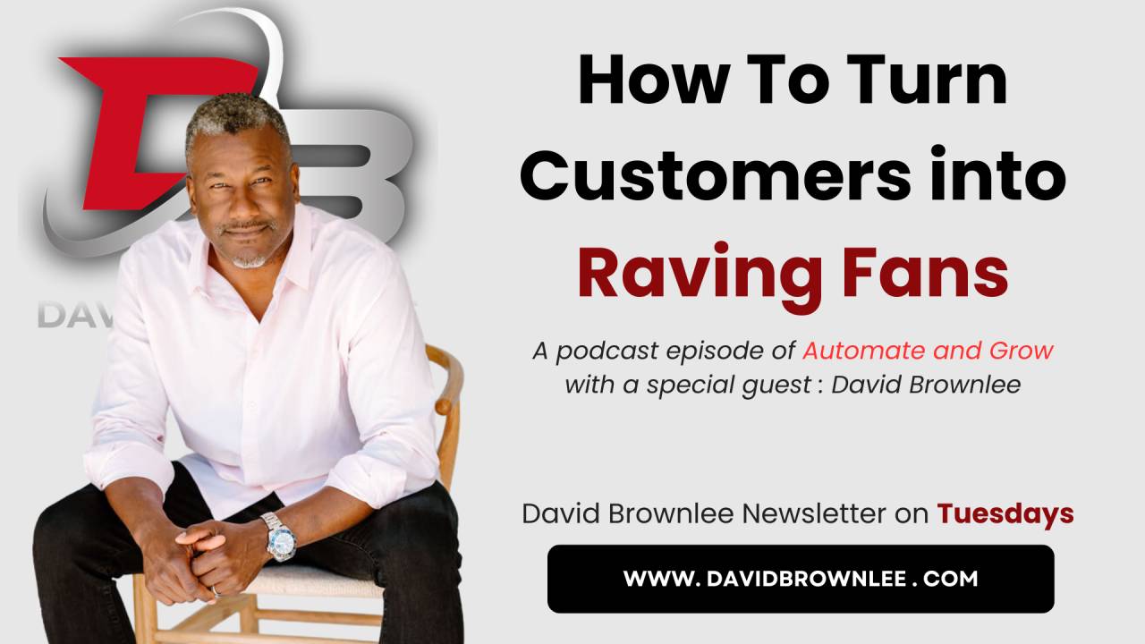 How to Turn Customers into Raving Fans